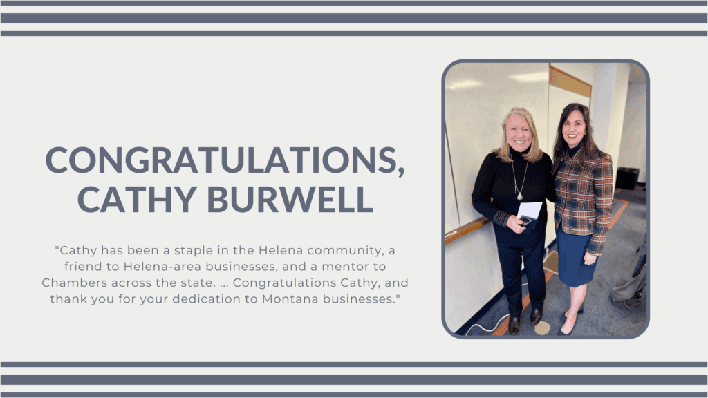 Secretary Christi Jacobsen congratulates Helena Chamber's Cathy Burwell ...