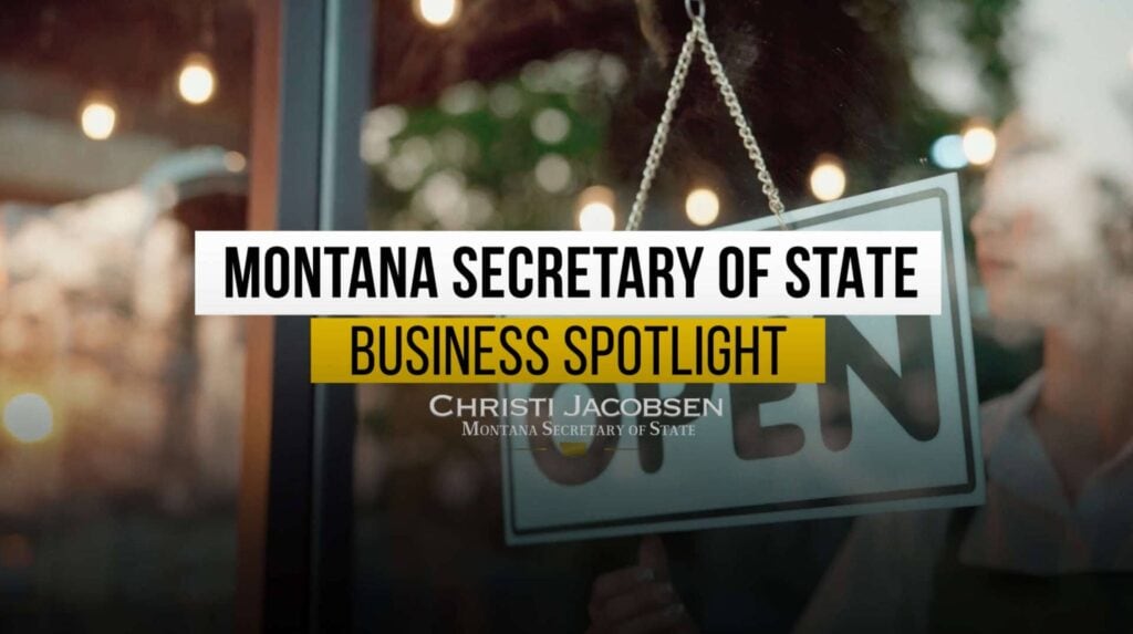 Secretary of State's Office introduces 'Montana Business Spotlight ...